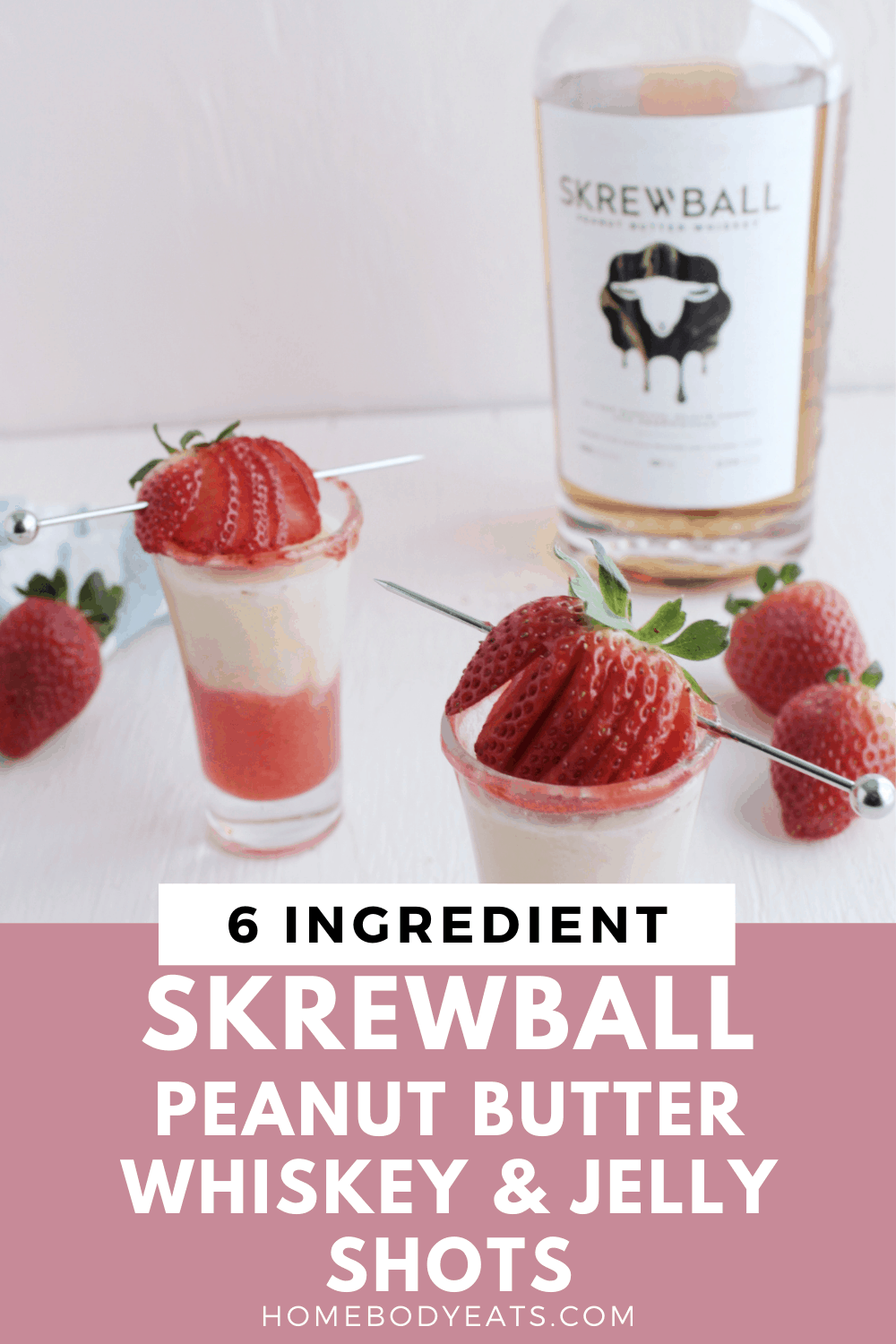 Nostalgic Peanut Butter Whiskey & Jelly Shot (6 Ingredients) - Homebody ...