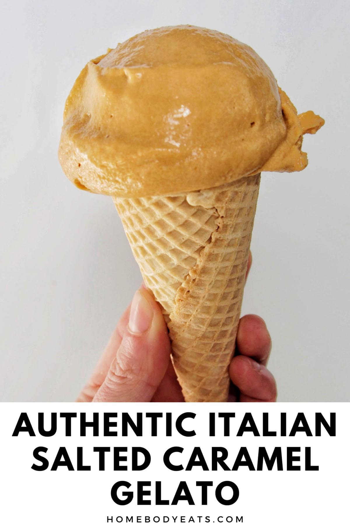 Salted Caramel Gelato - Homebody Eats