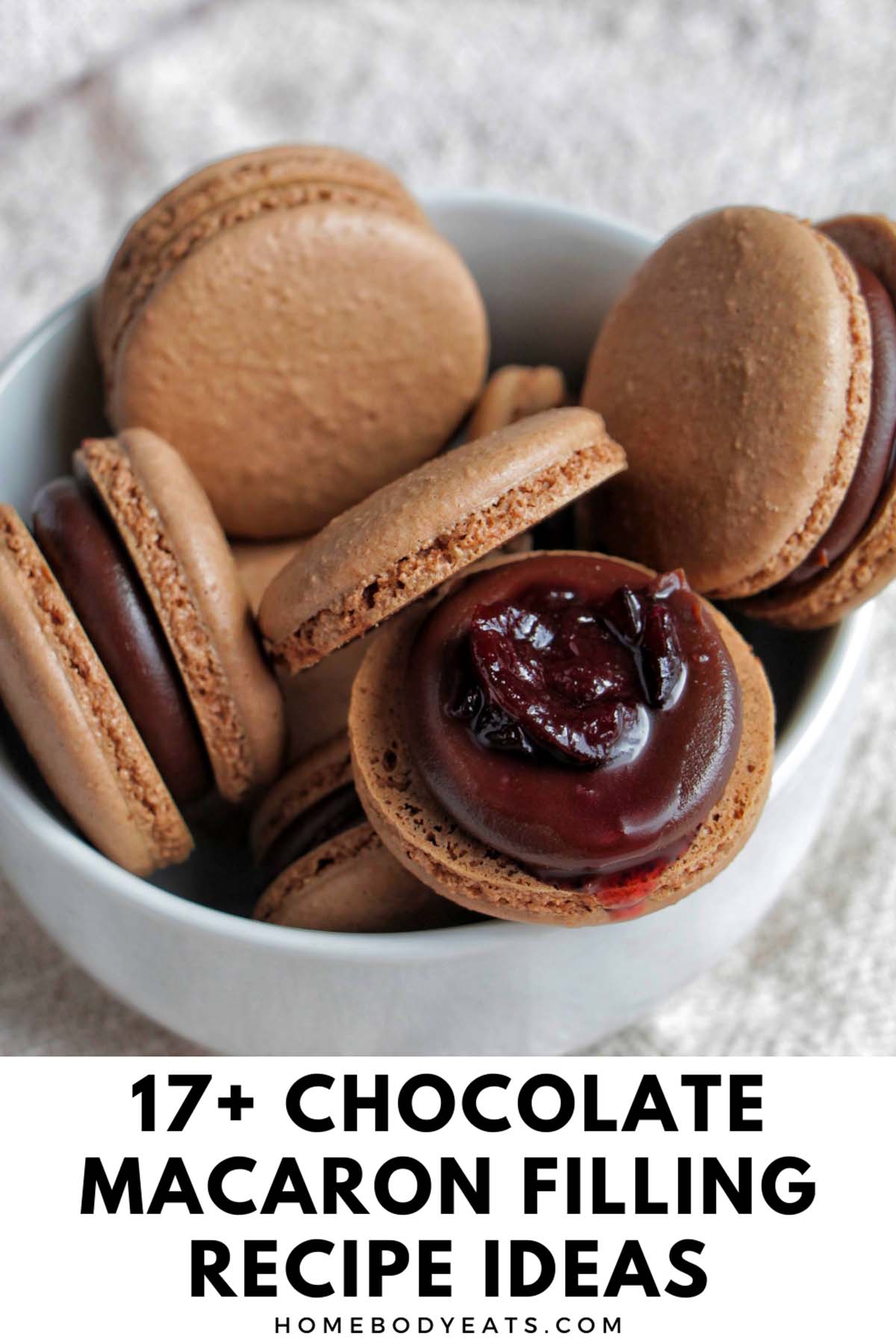 17 Chocolate Macaron Filling Ideas - Homebody Eats