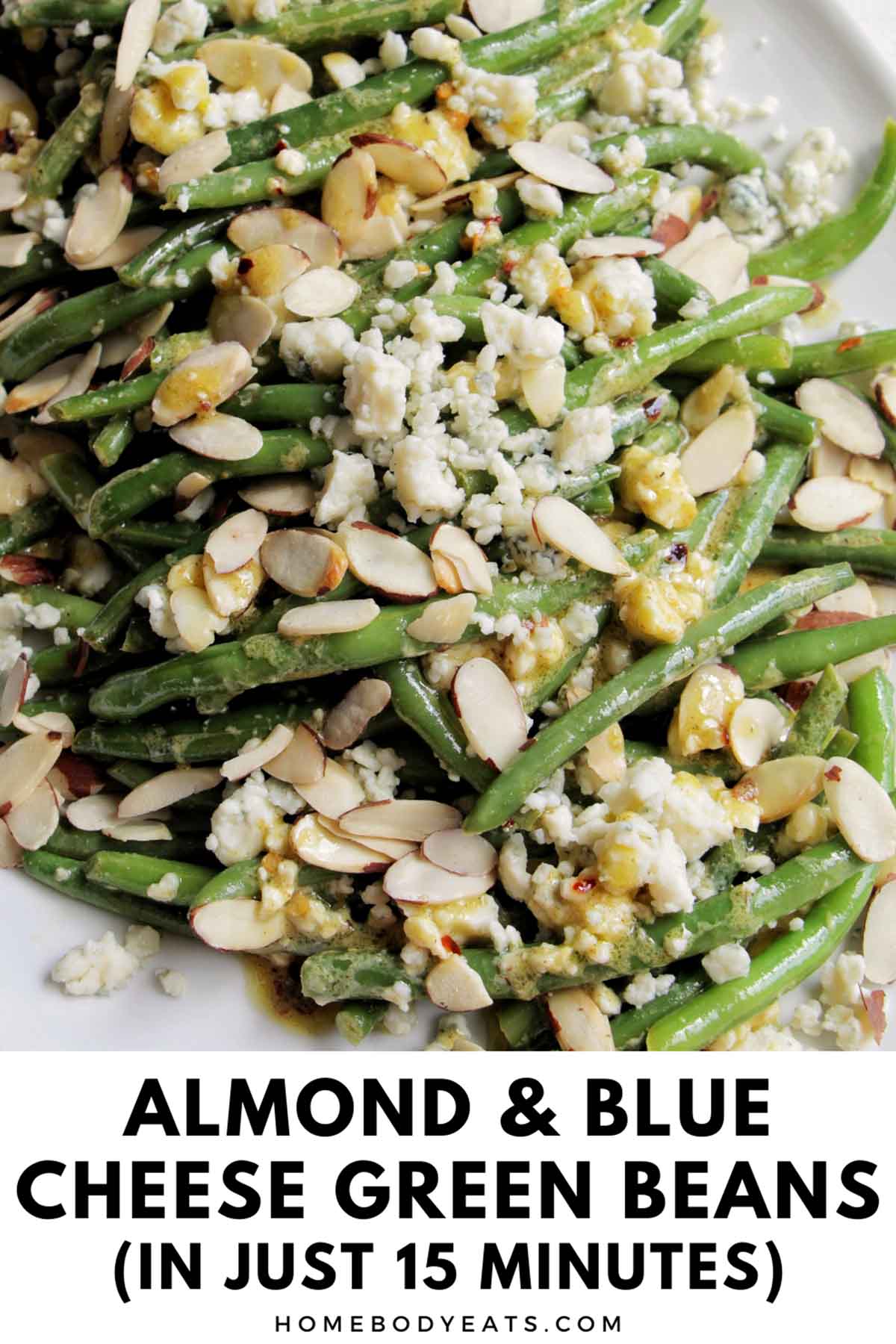 Almond and Blue Cheese Green Beans - Homebody Eats