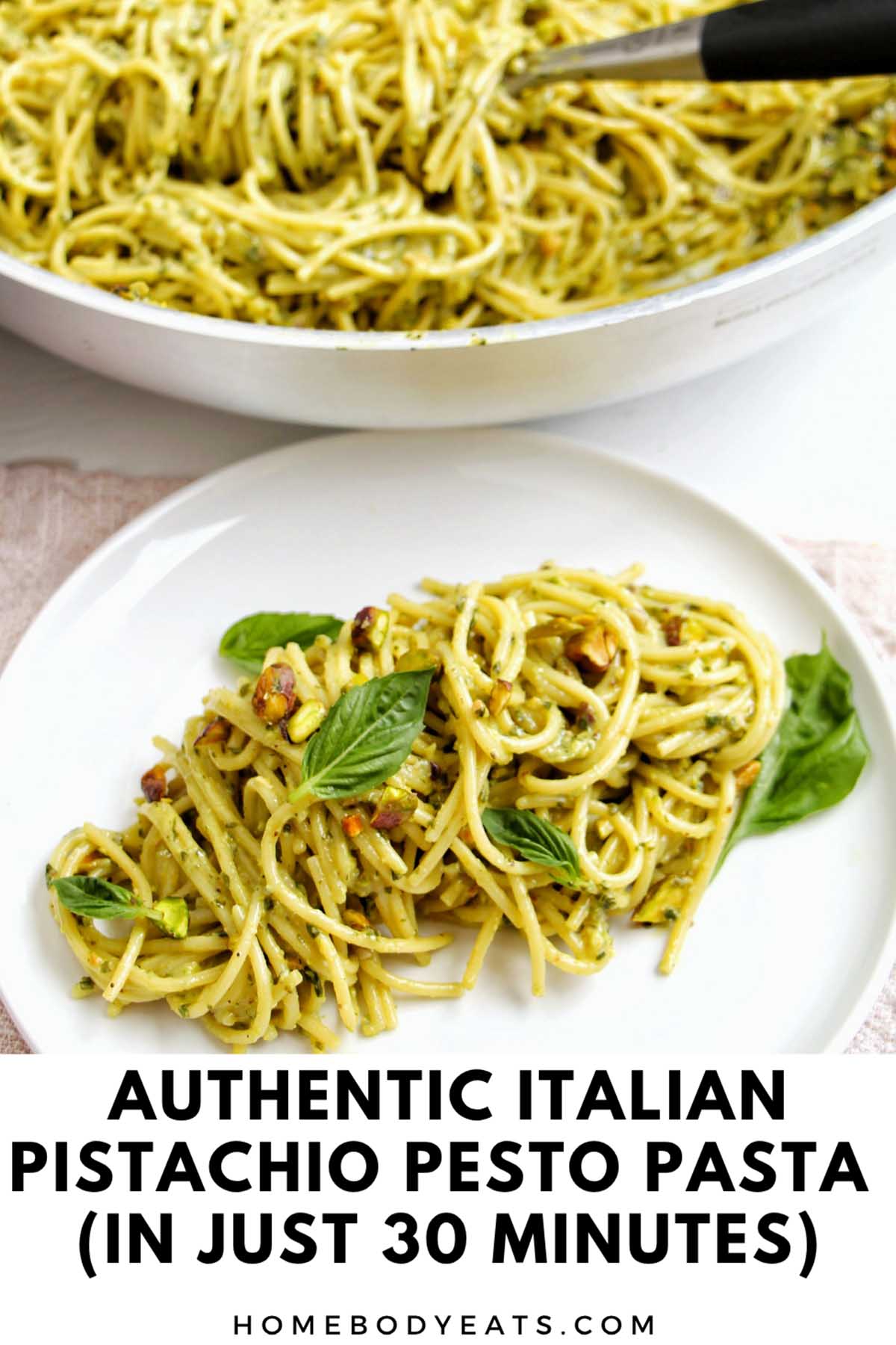 Italian Pistachio Pesto Pasta - Homebody Eats